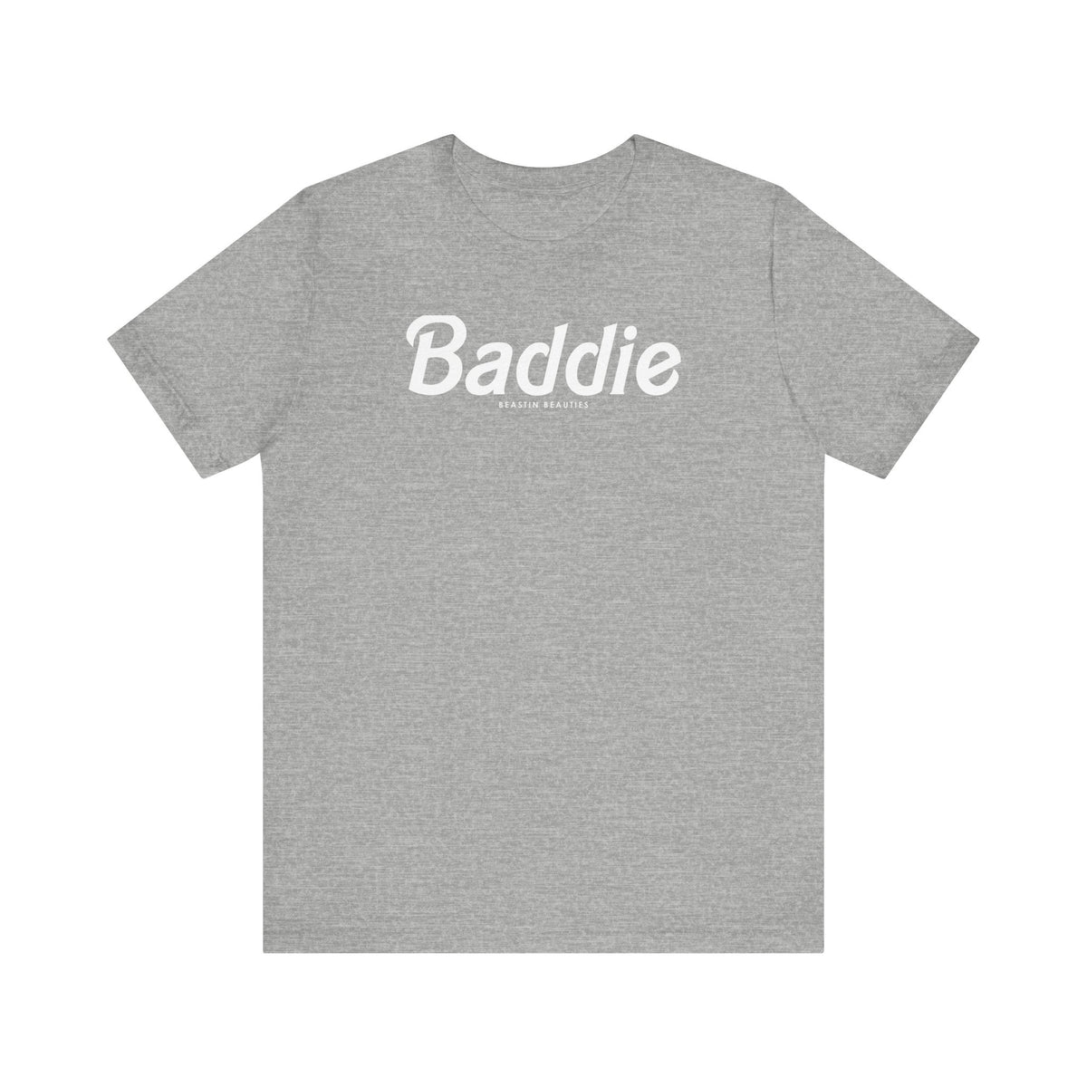 Baddie Short Sleeve Tee – Beastin Beauties
